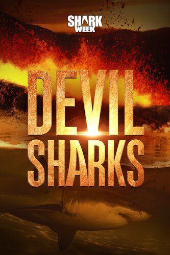 Crave | Watch HBO, Showtime and Starz in Canada Online - Devil Sharks