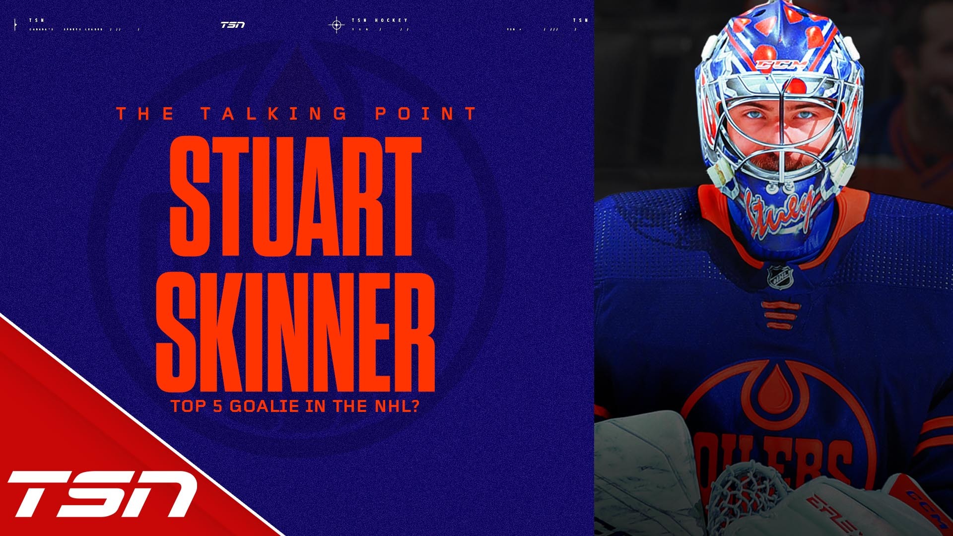 The Talking Point: Is Stuart Skinner a Top 5 NHL goalie?