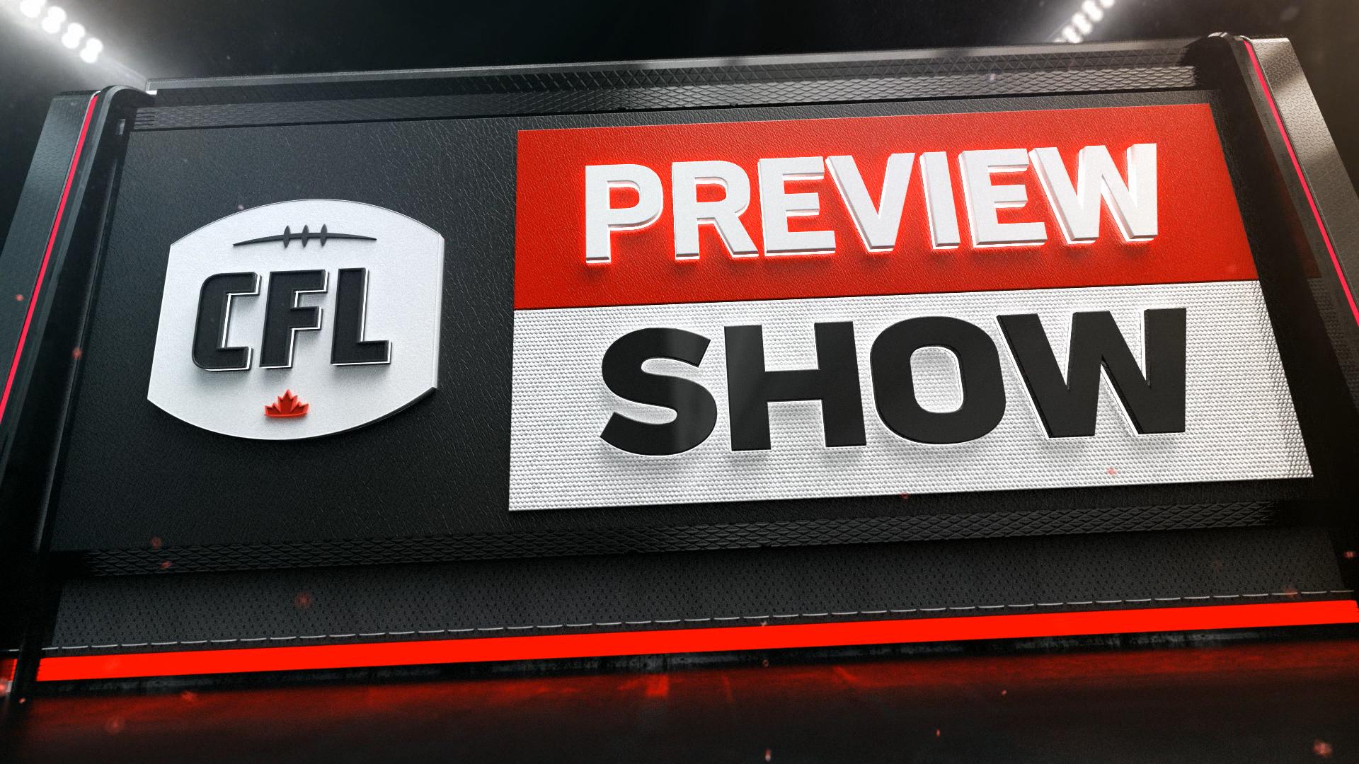 CFL on TSN: Season Preview Show - Video - TSN